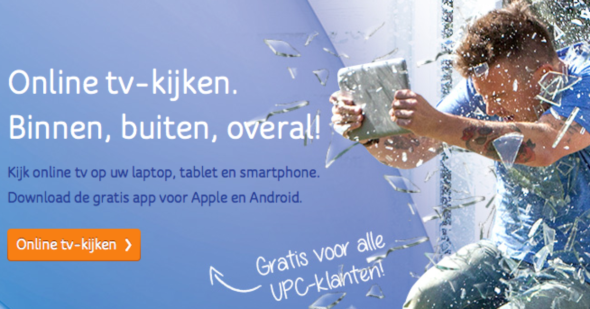 Nu ook buitenshuis online TV kijken bij UPC | NLconnect